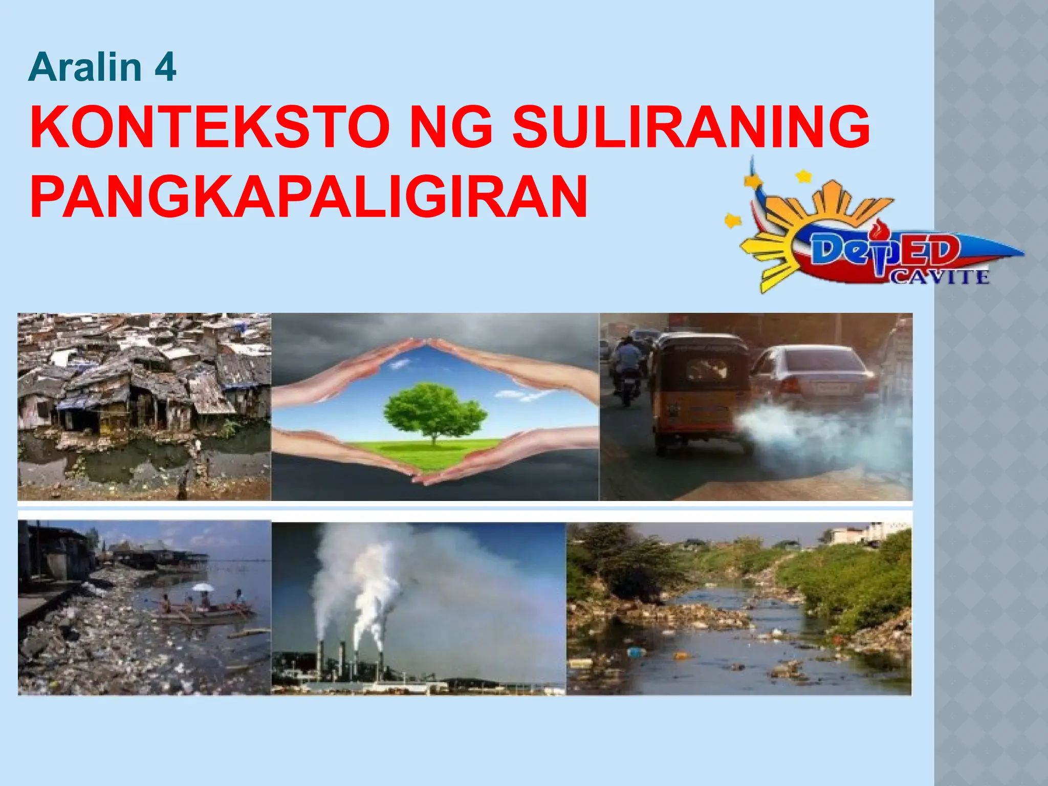 ARALIN-4-KONTEKSTO-NG-SULIRANING-PANGKAPALIGIRAN.pptx