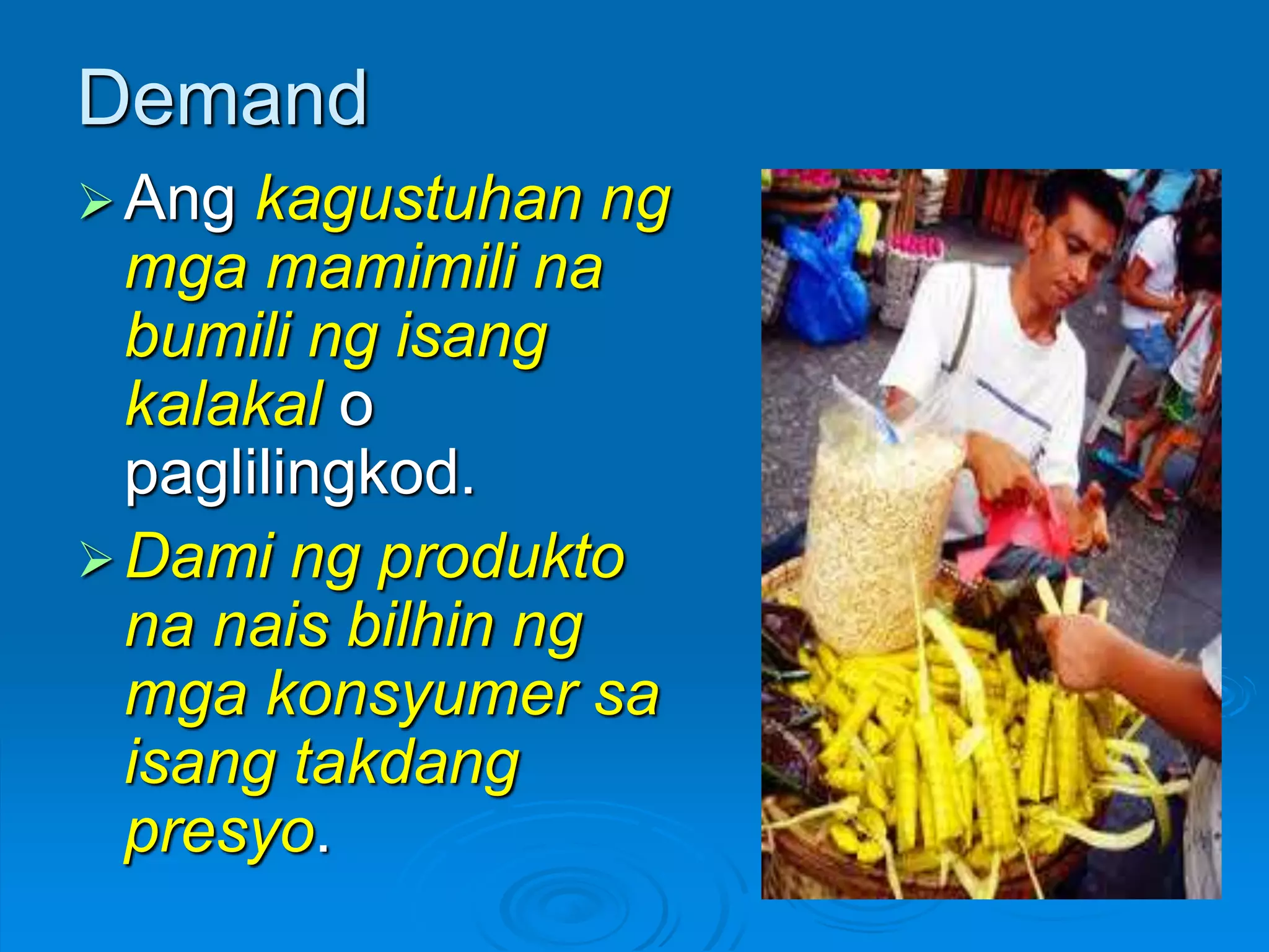 Aralin Panlipunan 8 - Ang demand ng mga mamimili | PPTX
