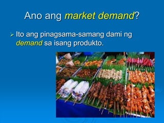 Aralin Panlipunan 8 - Ang demand ng mga mamimili | PPT