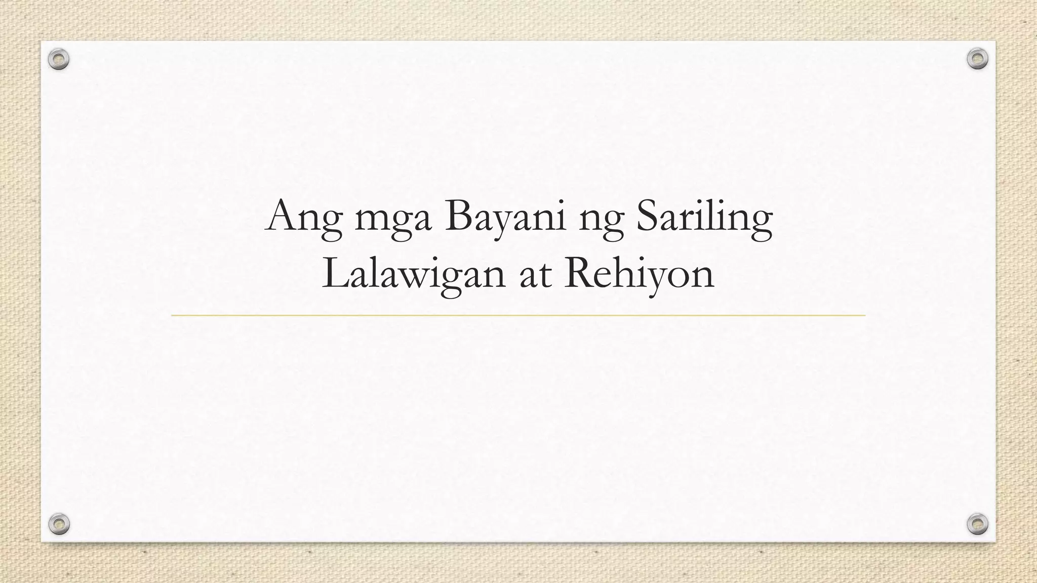 Aralin-8-Ang-mga-Bayani-ng-Sariling-Lalawigan-at-Rehiyon.pptx