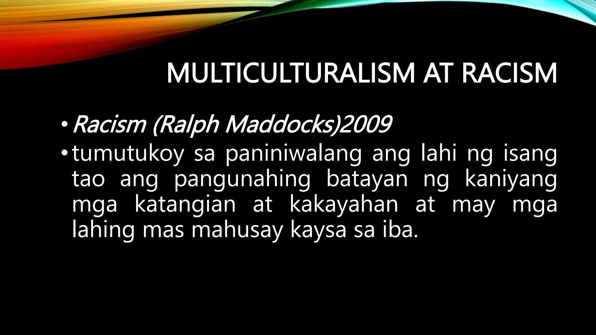 ARALIN-9-MULTICULTURALISM.pptx