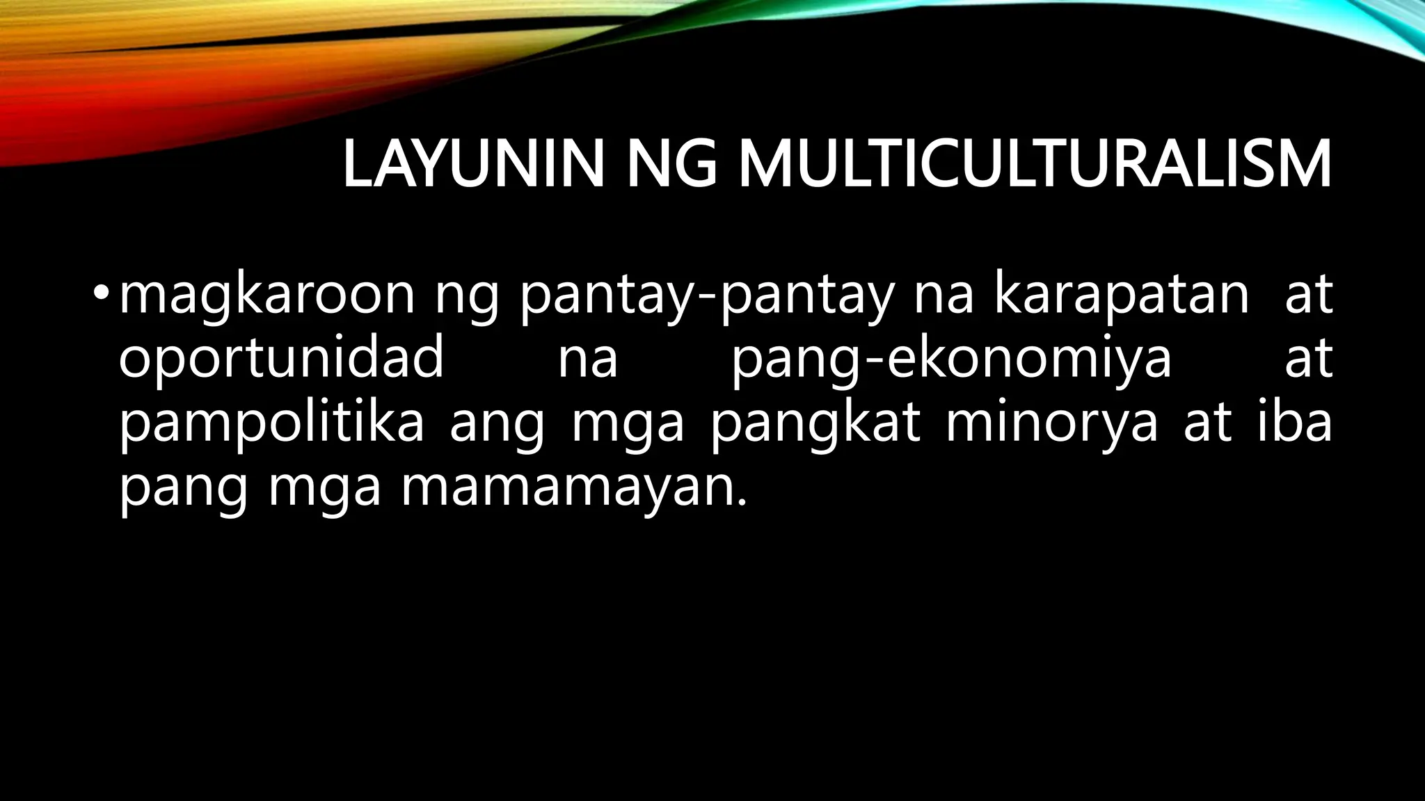 ARALIN-9-MULTICULTURALISM.pptx