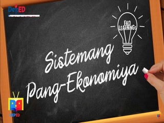 Aralin-Ibat-ibang Sistemang Pang Ekonomiya.pptx