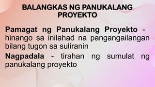 ARALIN- MGA DAPAT TANDAAN SA PANUKALANG PROYEKTO.pptx