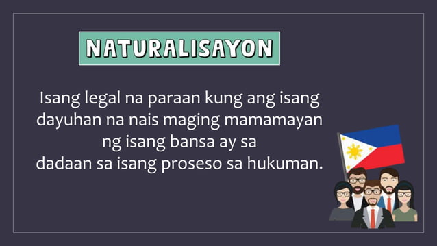 Aralin naturalisasyon at pagkawala ng pagkamamamayang pilipino | PPTX