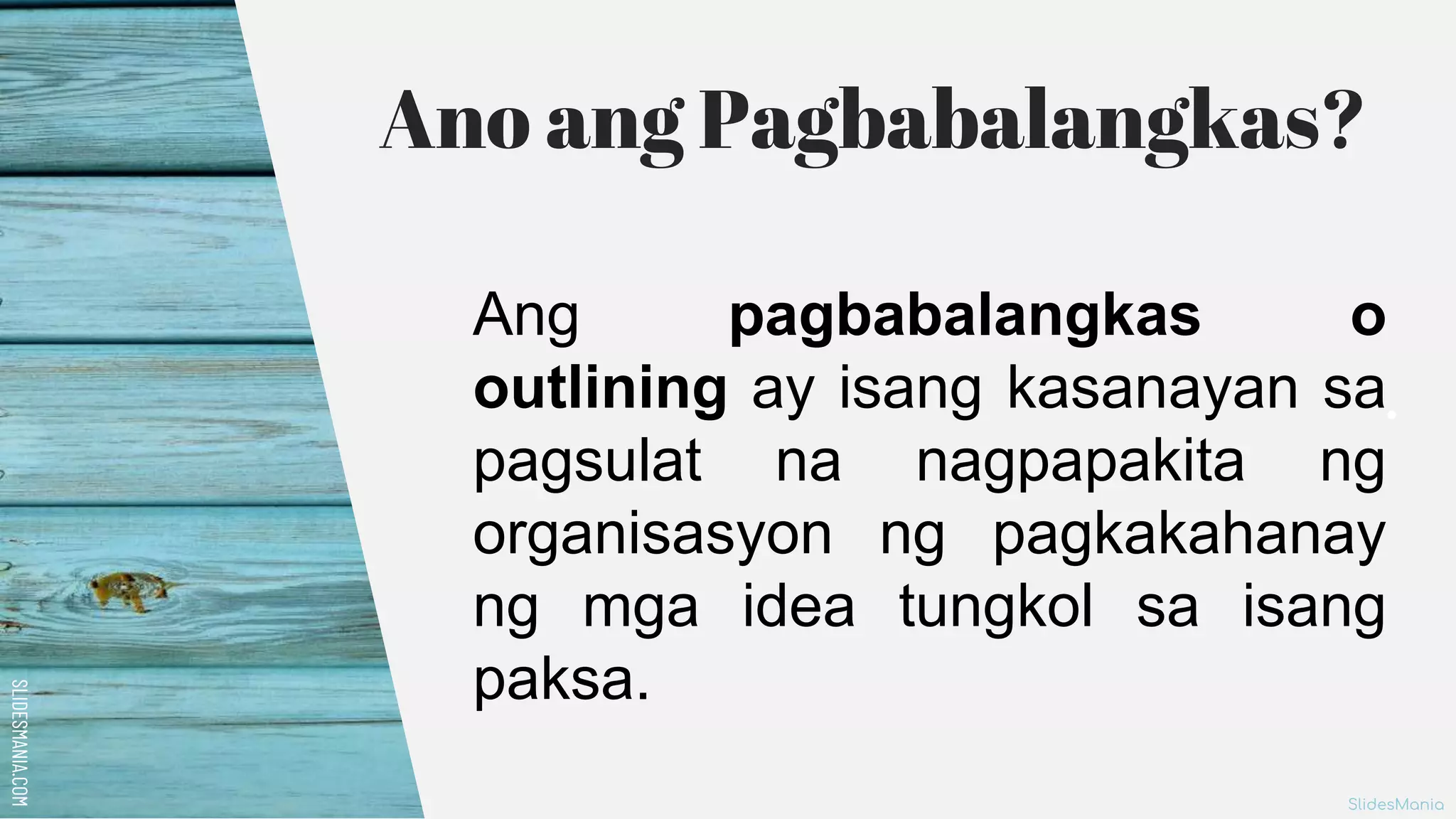 Aralin pagbabalangks-at-balangkas | PPTX
