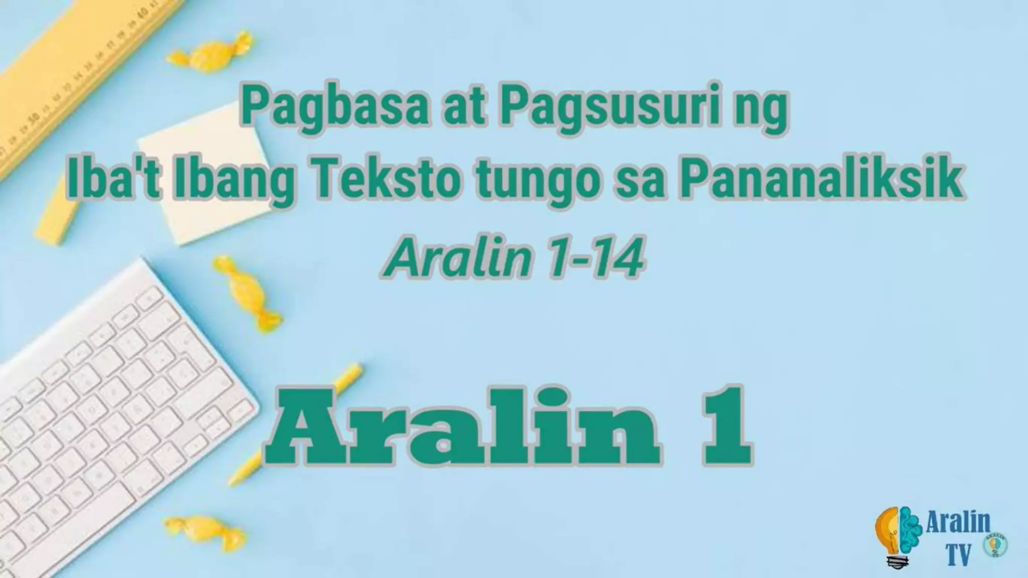 Aralin 1-14 Pagbasa at Pagsusuri ng Iba't Ibang Teksto tungo sa ...