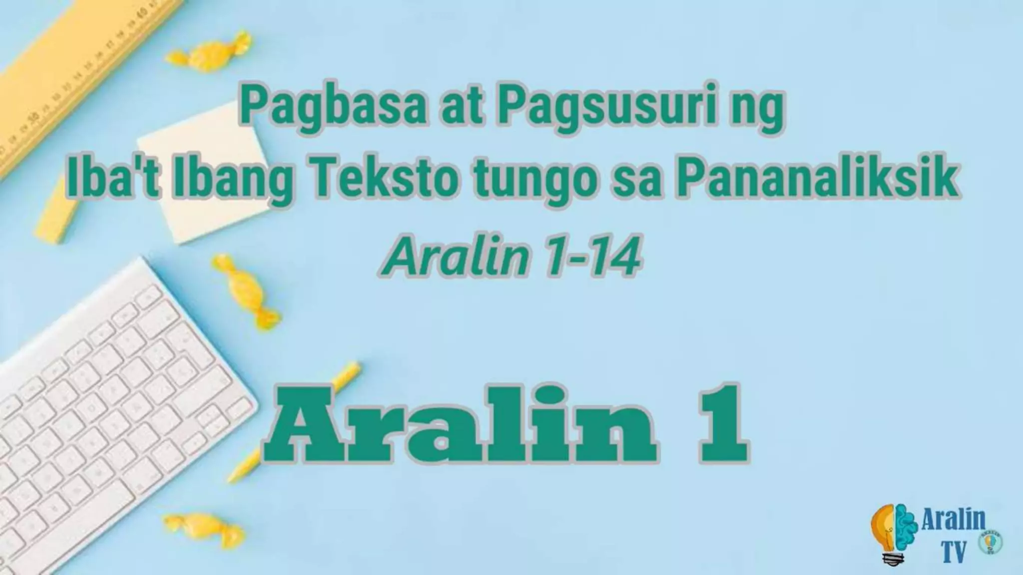 Aralin 1-14 Pagbasa at Pagsusuri ng Iba't Ibang Teksto tungo sa ...