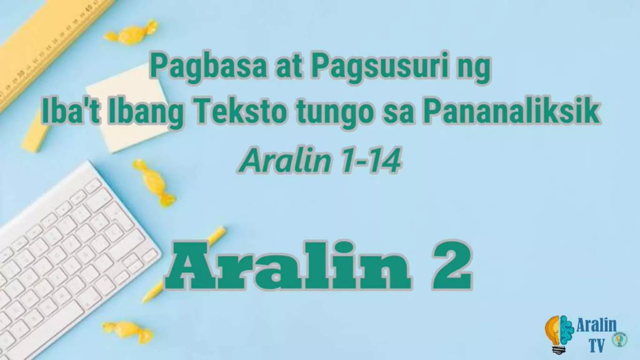 Aralin 1-14 Pagbasa at Pagsusuri ng Iba't Ibang Teksto tungo sa ...