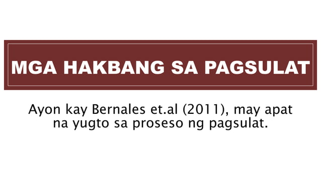 ARALIN 1.2 - MGA HAKBANG SA PAGSULAT, URI NG PAGSULAT AT MGA BAHAGI NG ...