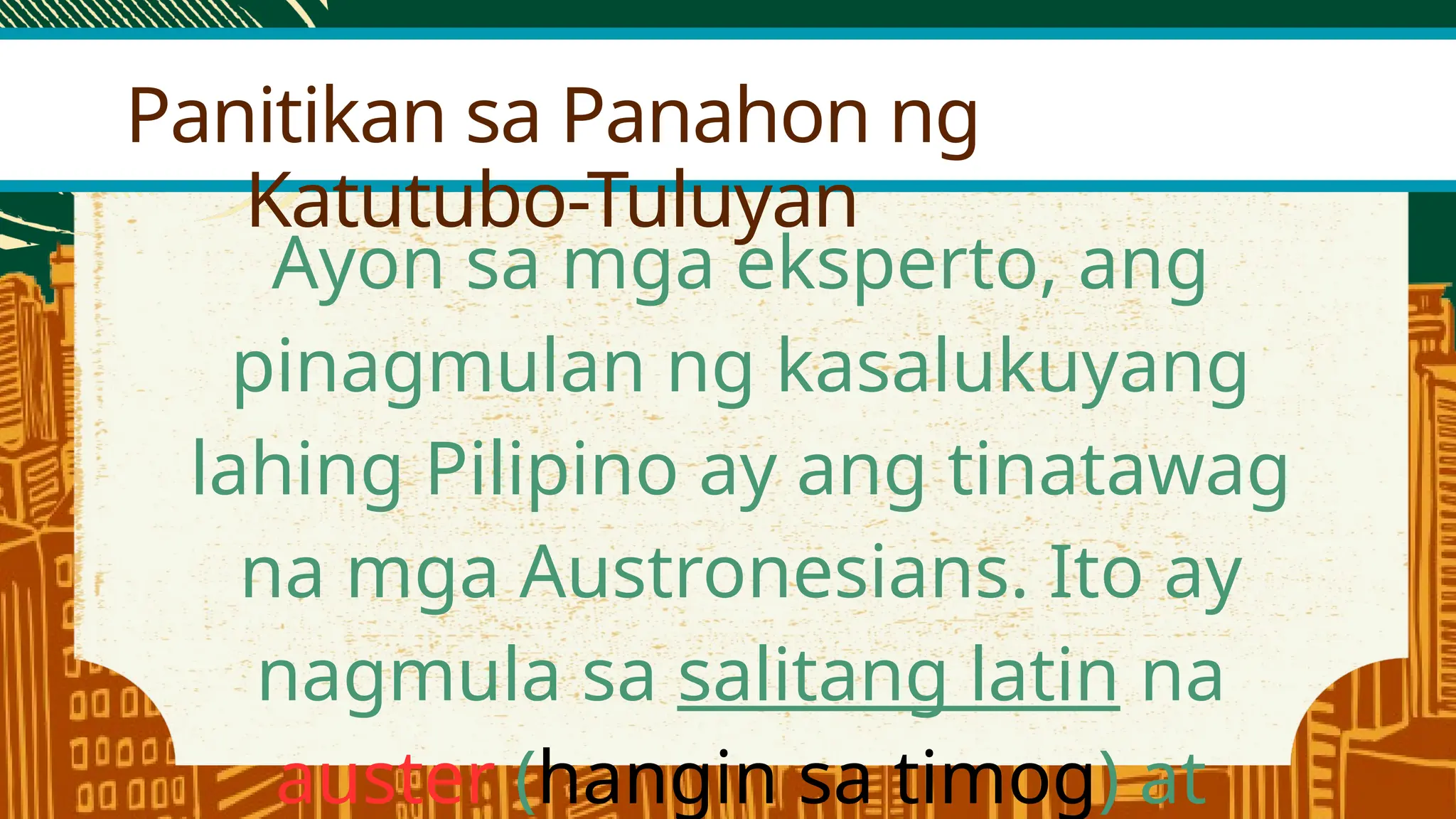 ARALIN 1 - AUSTRONESYANO_PANITIKANG-KATUTUB-TULUYAN.pptx