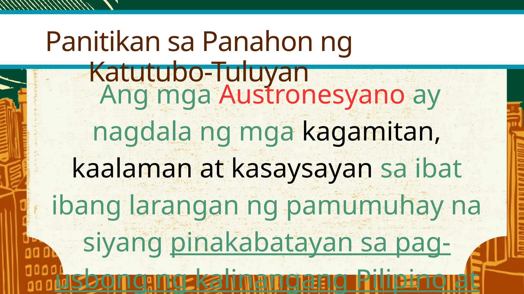 ARALIN 1 - AUSTRONESYANO_PANITIKANG-KATUTUB-TULUYAN.pptx