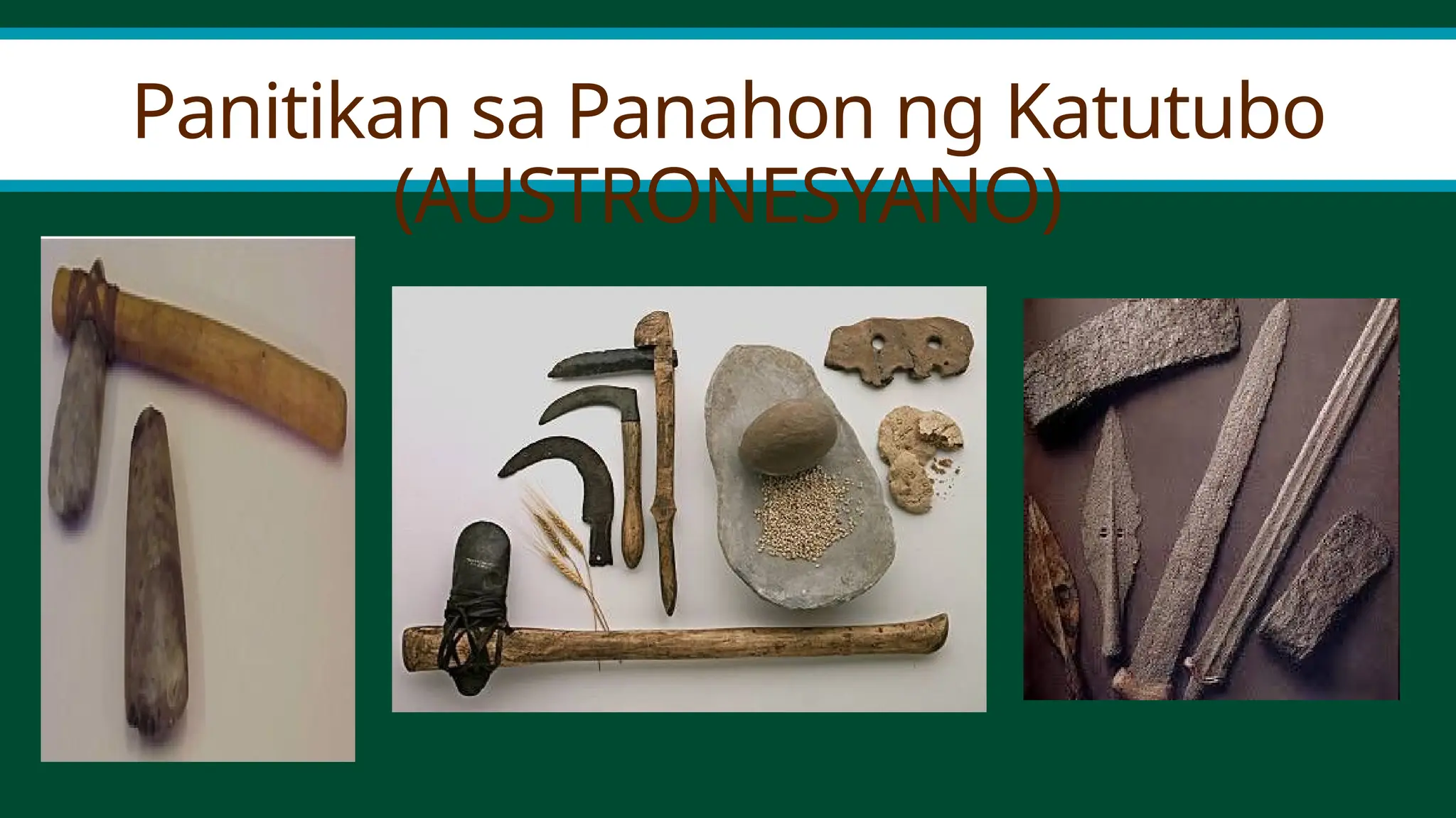 ARALIN 1 - AUSTRONESYANO_PANITIKANG-KATUTUB-TULUYAN.pptx