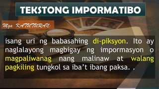 Aralin 1- Impormatibo- nagsasaad ng mga mahahalagang impormasyon | PPTX