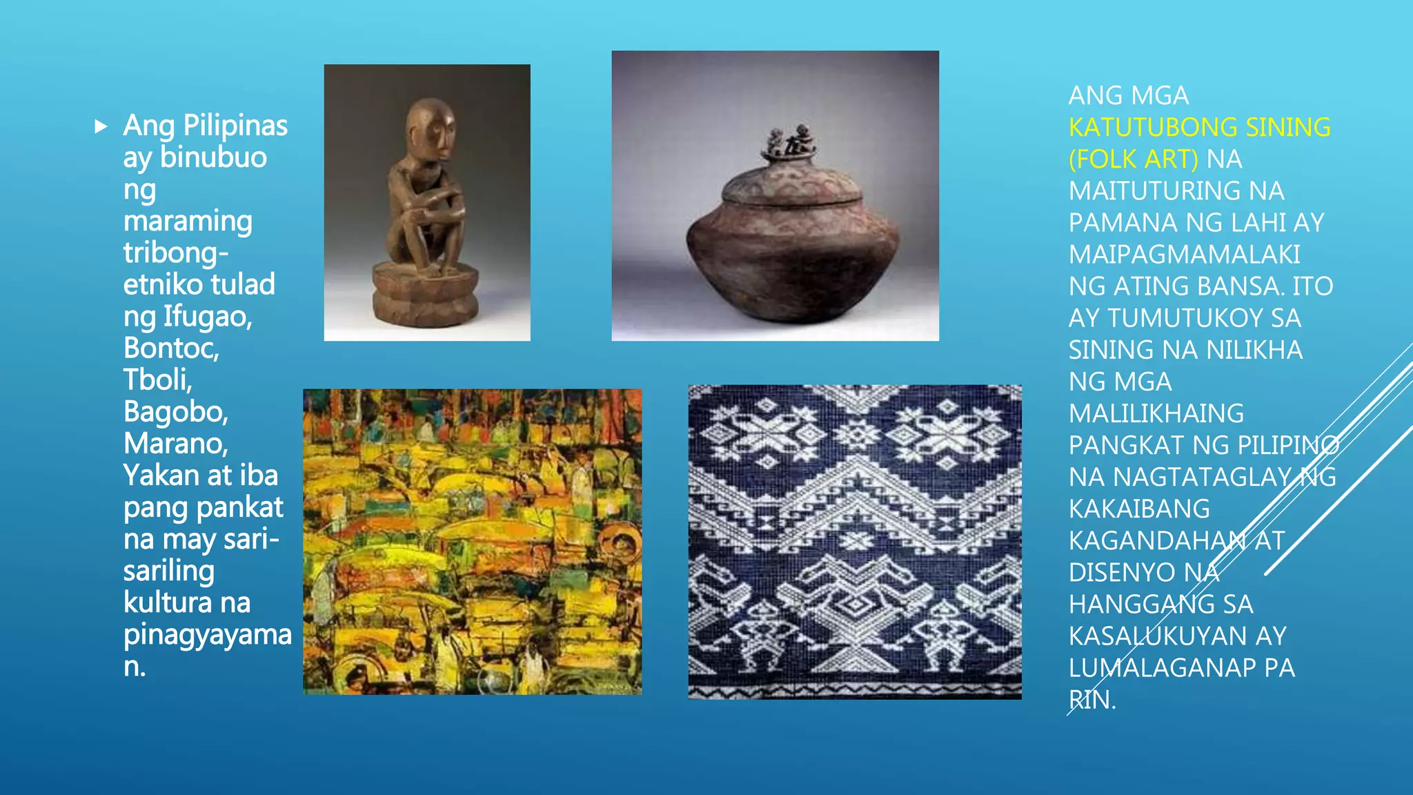 Aralin 1 katutubong sining | PPTX