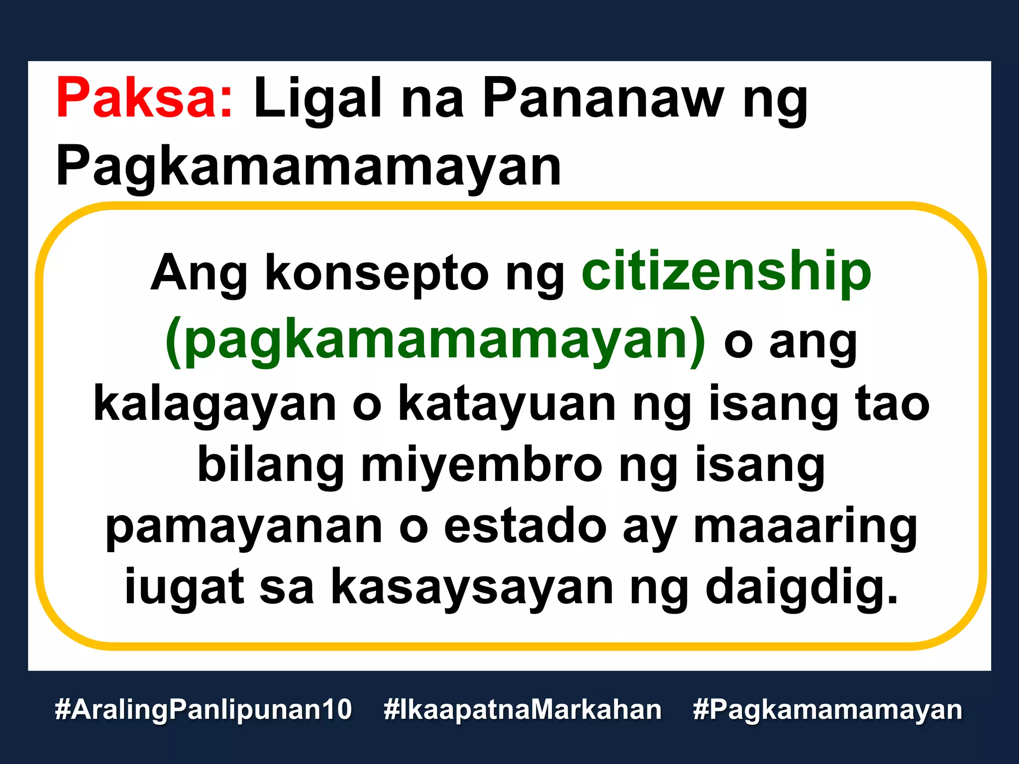 Aralin 1- Konsepto at Katuturan ng Pagkamamamayan-Citizenship.pptx