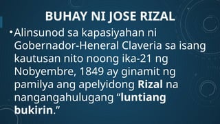 Aralin 1 - MGA TALA SA BUHAY NI JOSE RIZAL.pptx