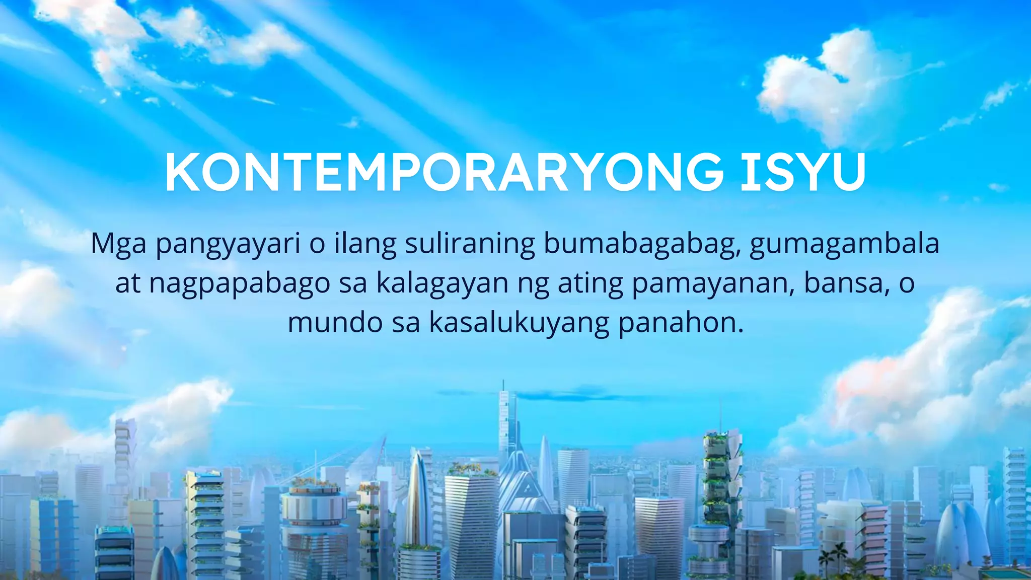 AP10_Aralin 1: Pag-aaral ng mga Kontemporaryong Isyu | PDF