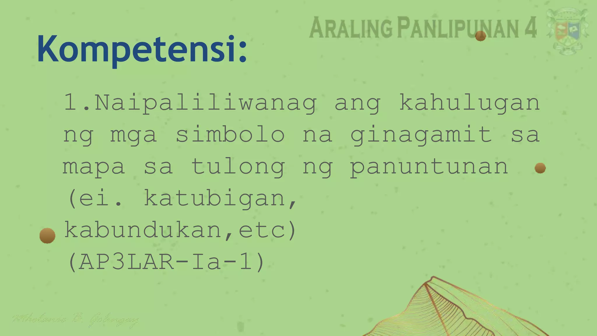 Aralin 1 simbolo sa mapa | PPTX