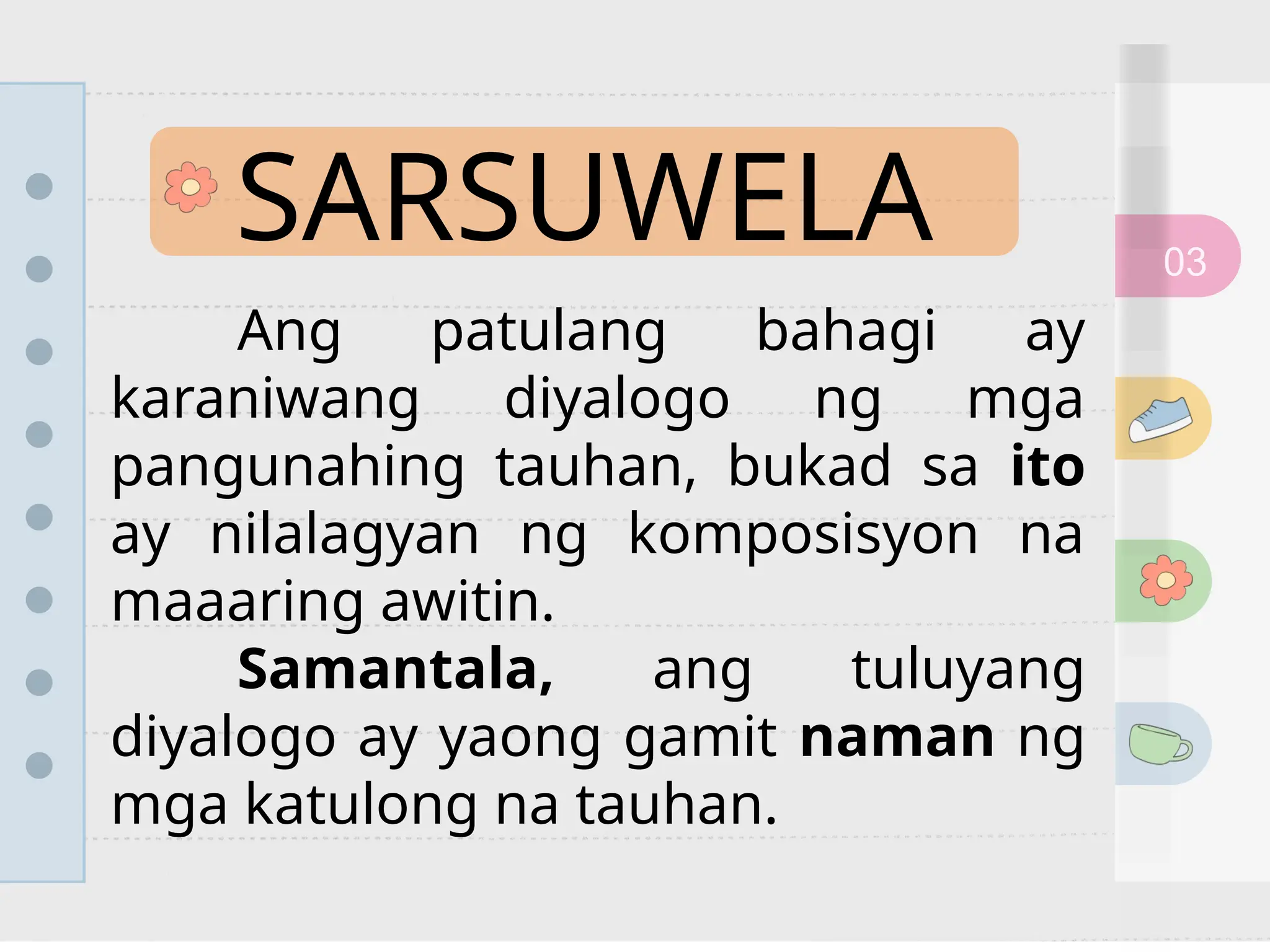 ARALIN 1- TEKSTONG IMPORMASYONAL (SARSUWELA SA PANAHON NG MGA AMERIKANO at MEKANIKS SA PAGSULAT ...