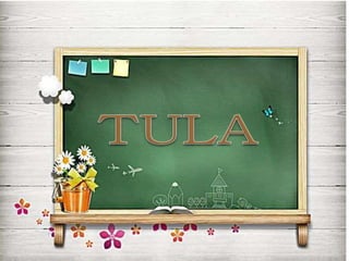 Tula | PPTX