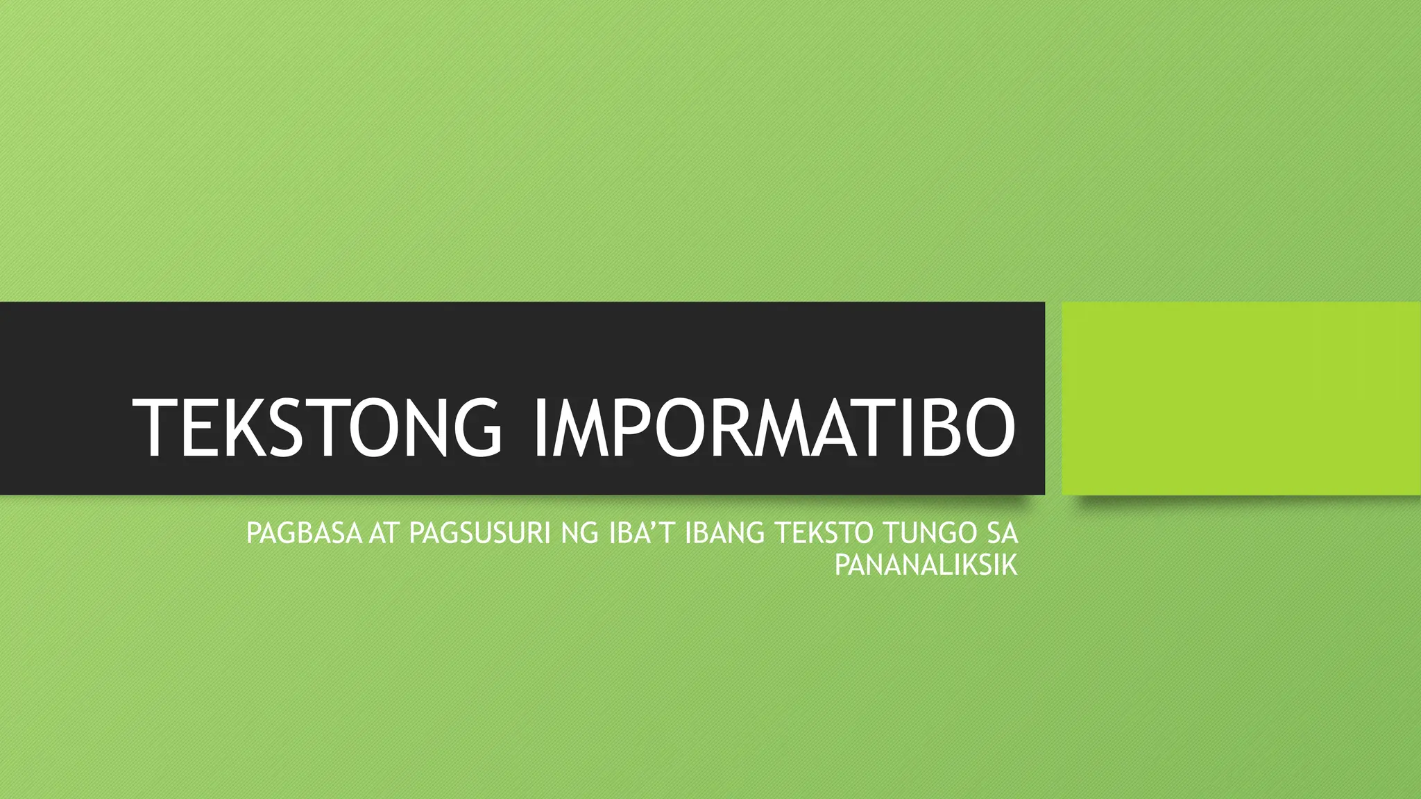 Aralin 1- Week-3- Tekstong Impormatibo.pptx