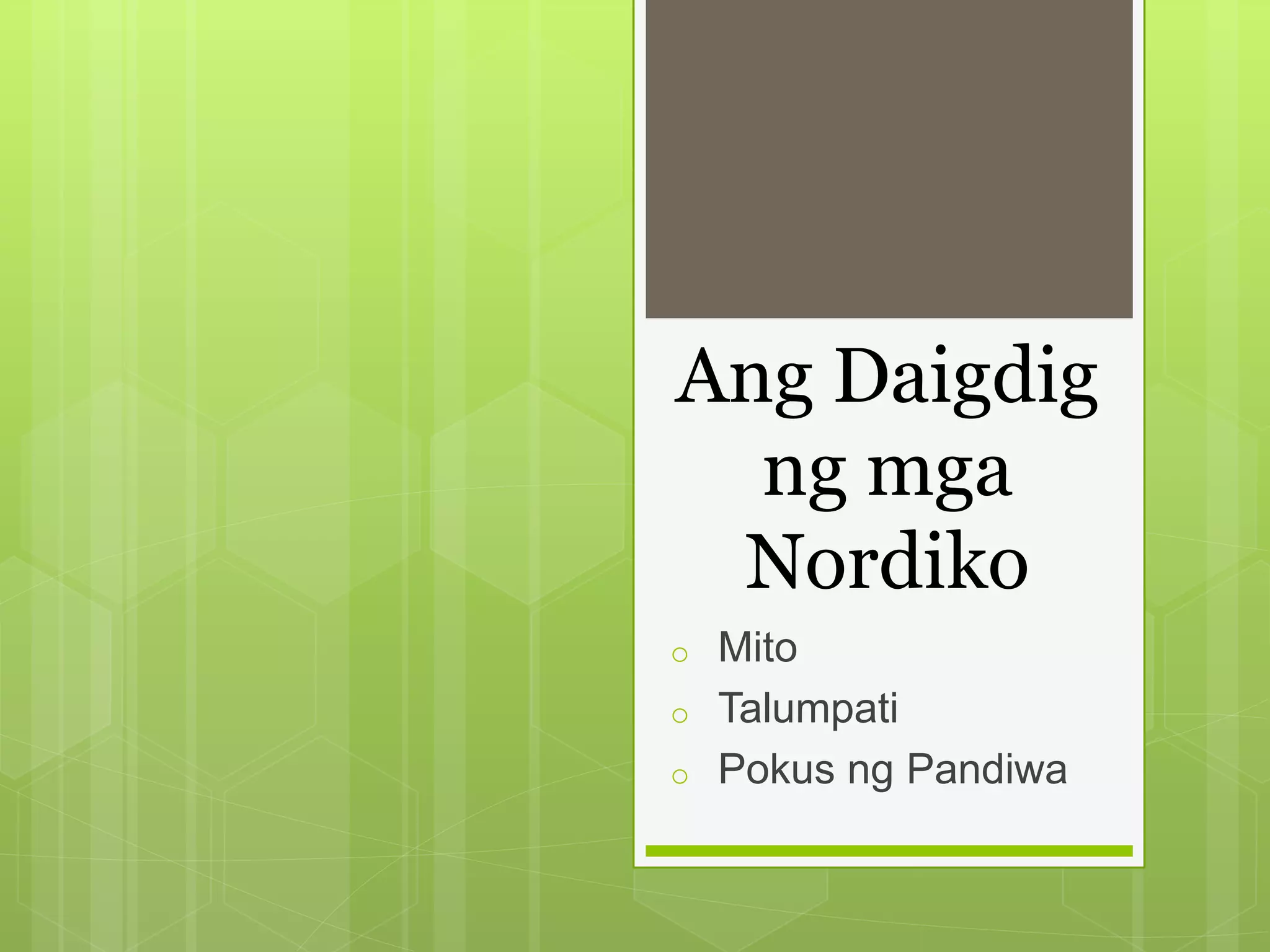 Aralin10 - ang daigdig ng mga nordiko | PPTX