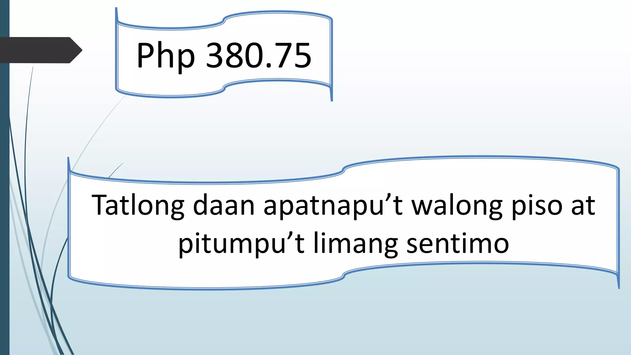 ARALIN 10 PAGBASA AT PAGSULAT NG PERA SA SIMBOLO AT SALITA.pptx