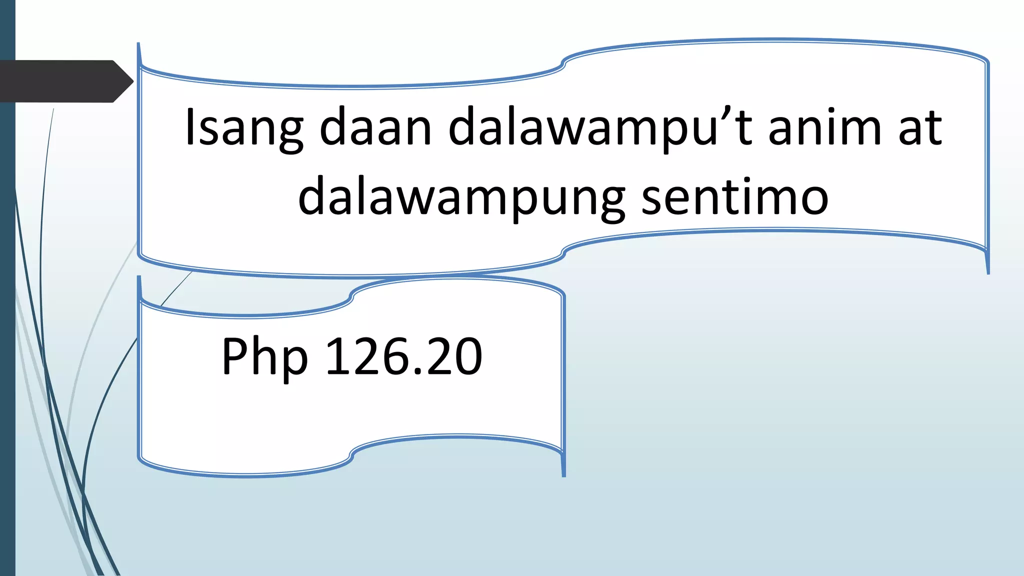 ARALIN 10 PAGBASA AT PAGSULAT NG PERA SA SIMBOLO AT SALITA.pptx