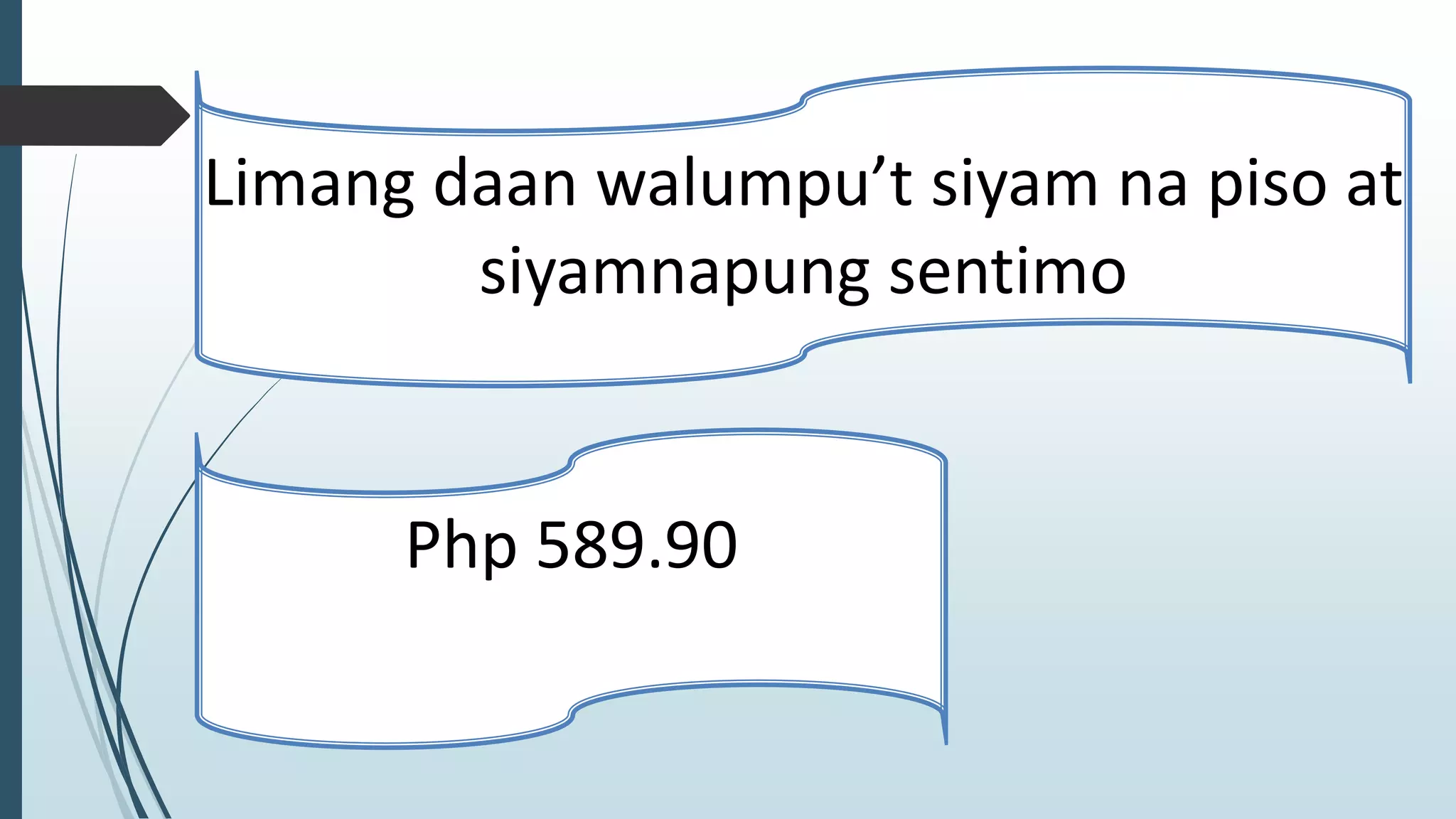 ARALIN 10 PAGBASA AT PAGSULAT NG PERA SA SIMBOLO AT SALITA.pptx