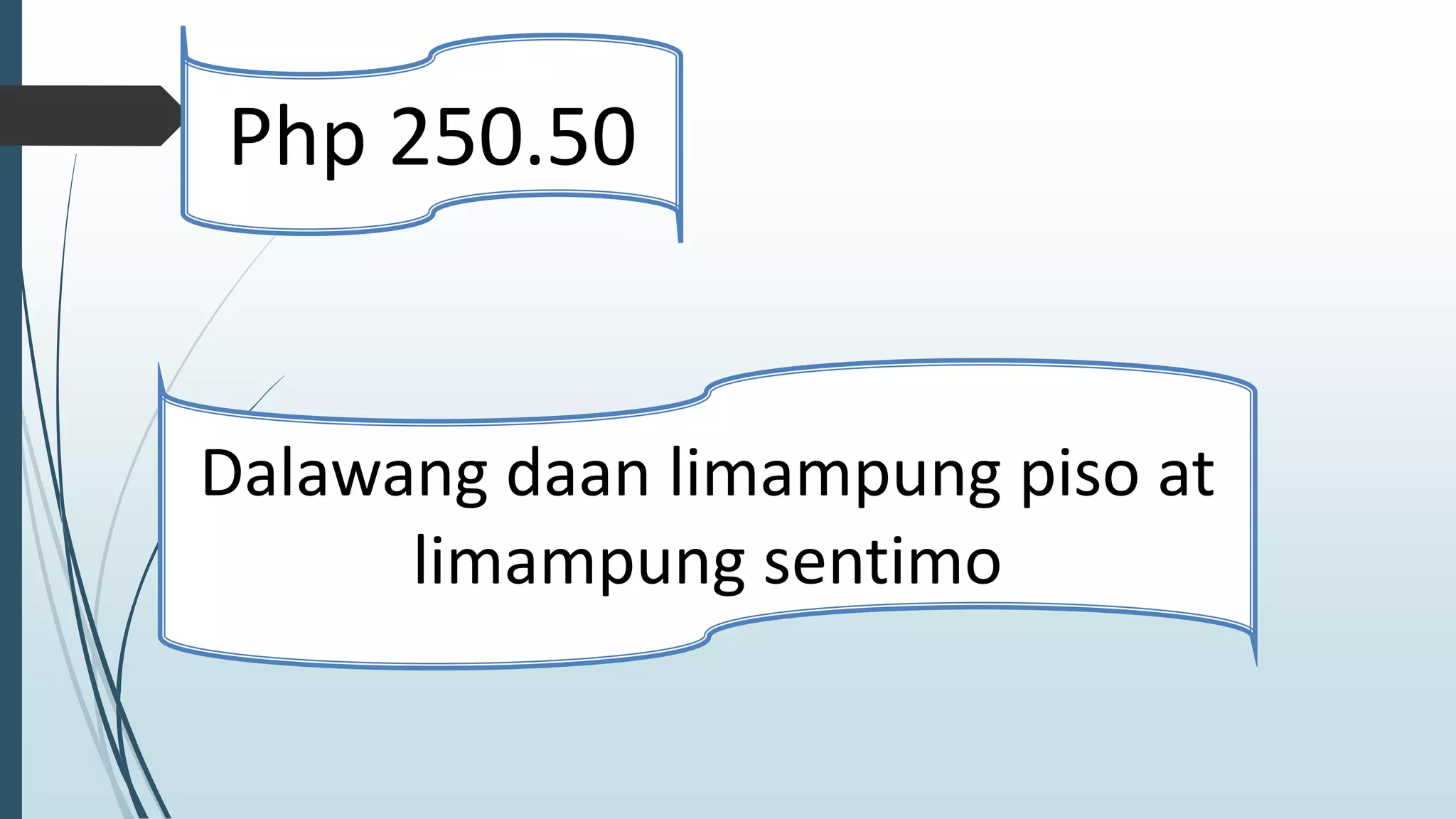 ARALIN 10 PAGBASA AT PAGSULAT NG PERA SA SIMBOLO AT SALITA.pptx