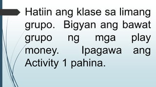 ARALIN 10 PAGBASA AT PAGSULAT NG PERA SA SIMBOLO AT SALITA.pptx