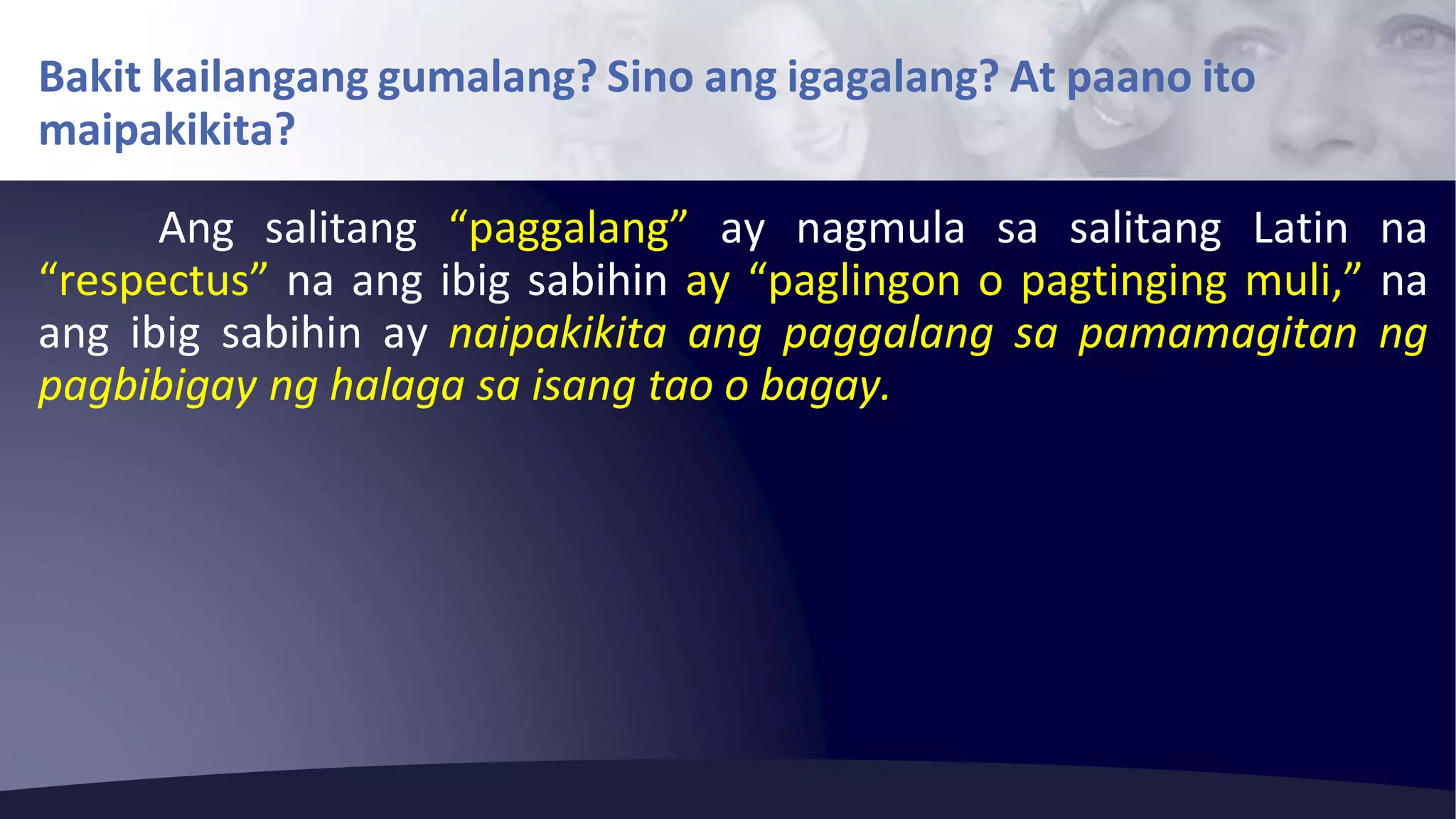 Aralin 10 Paggalang sa Nakatatanda.pptx