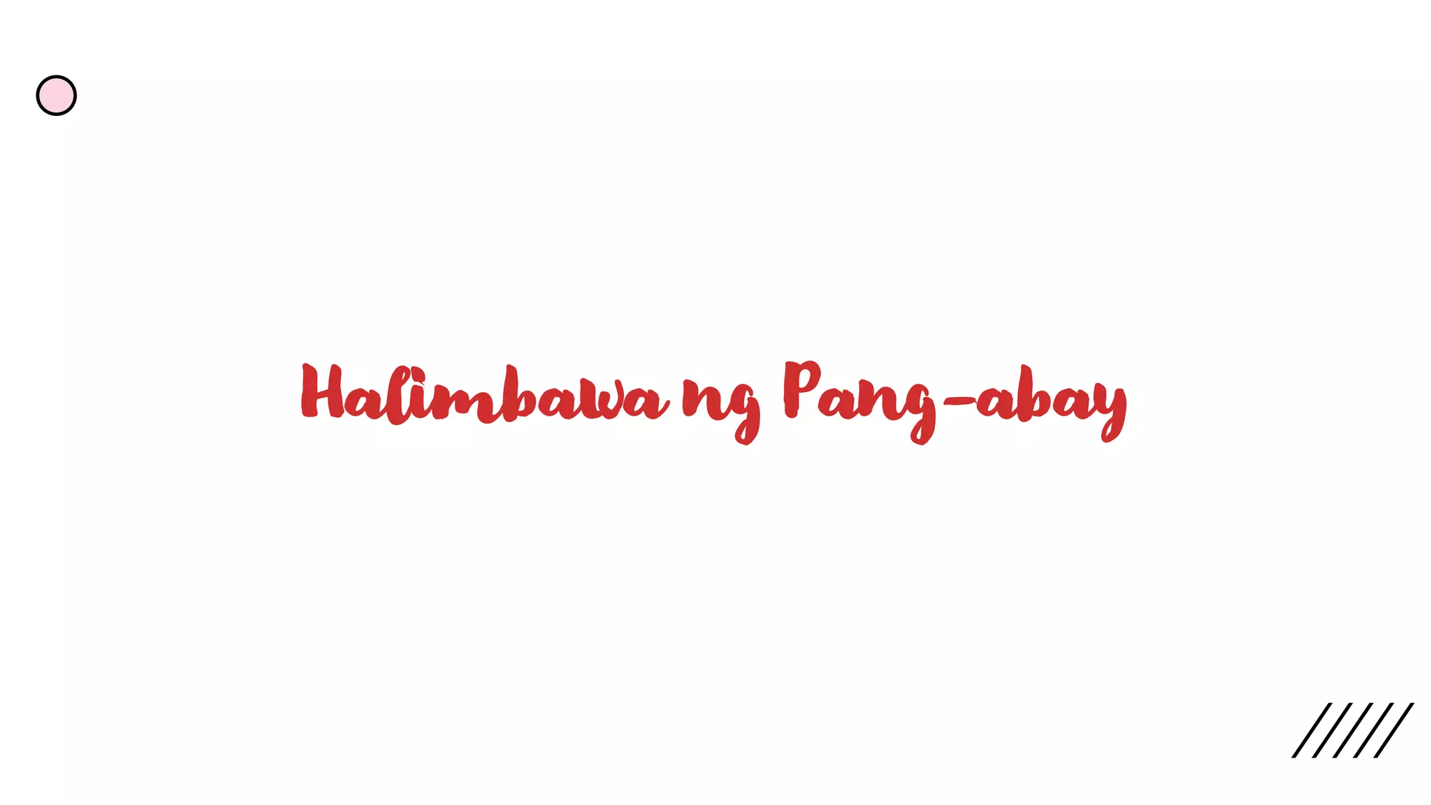 Aralin11 pang abay | PDF