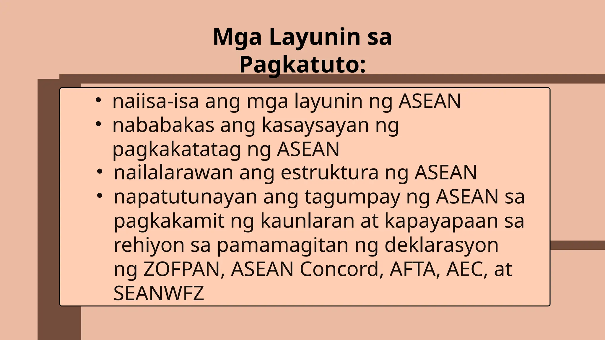 Aralin 13 Ang Pagtatag ng ASEAN at ang Pilipinas sa ASEAN.pptx