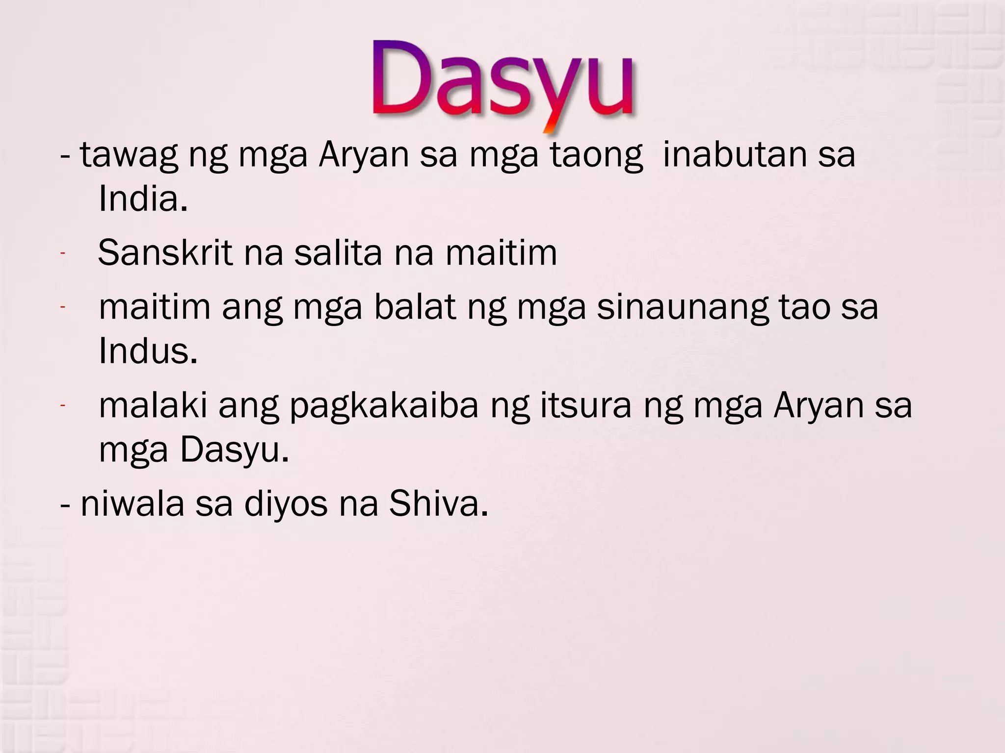 SINAUNANG KABIHASNAN SA LAMBAK NG ILOG INDUS | PPT