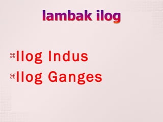 SINAUNANG KABIHASNAN SA LAMBAK NG ILOG INDUS | PPT