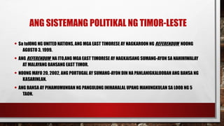 Aralin 15 2 Ang Sistemang Politikal ng Timor-Leste | ODP