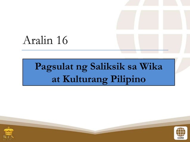 Aralin_16_Pagsulat_ng_Saliksik_sa_Wika.pptx