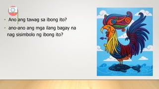 Grade 7; filipino lesson: Aralin 1 Ang Alamat ng Sarimanok.pptx
