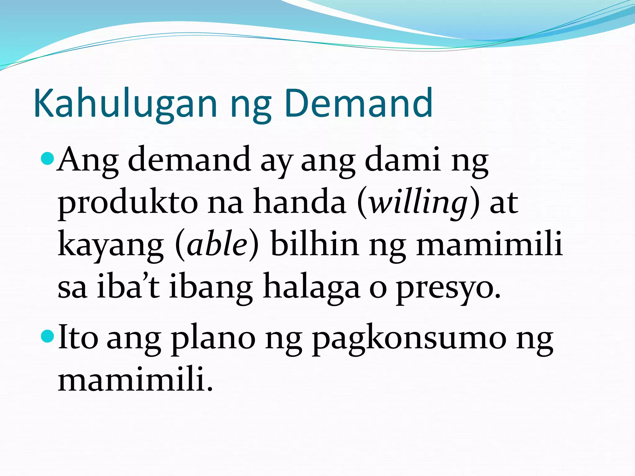 Aralin 1 Ang Demand.ppt