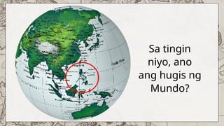 ARALIN 1_ANG KINALALAGYAN NG PILIPINAS SA MUNDO.pptx
