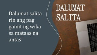ARALIN 1_DALUMAT-AMBAGAN-SAWIKAAN-AT-SALITA-NG-TAON.pptx