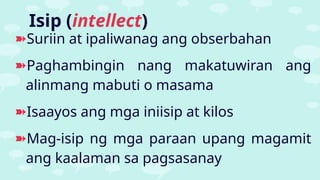 ARALIN 1_ISIP AT KILOS-LOOB (Intellect and Free-will) | PPTX