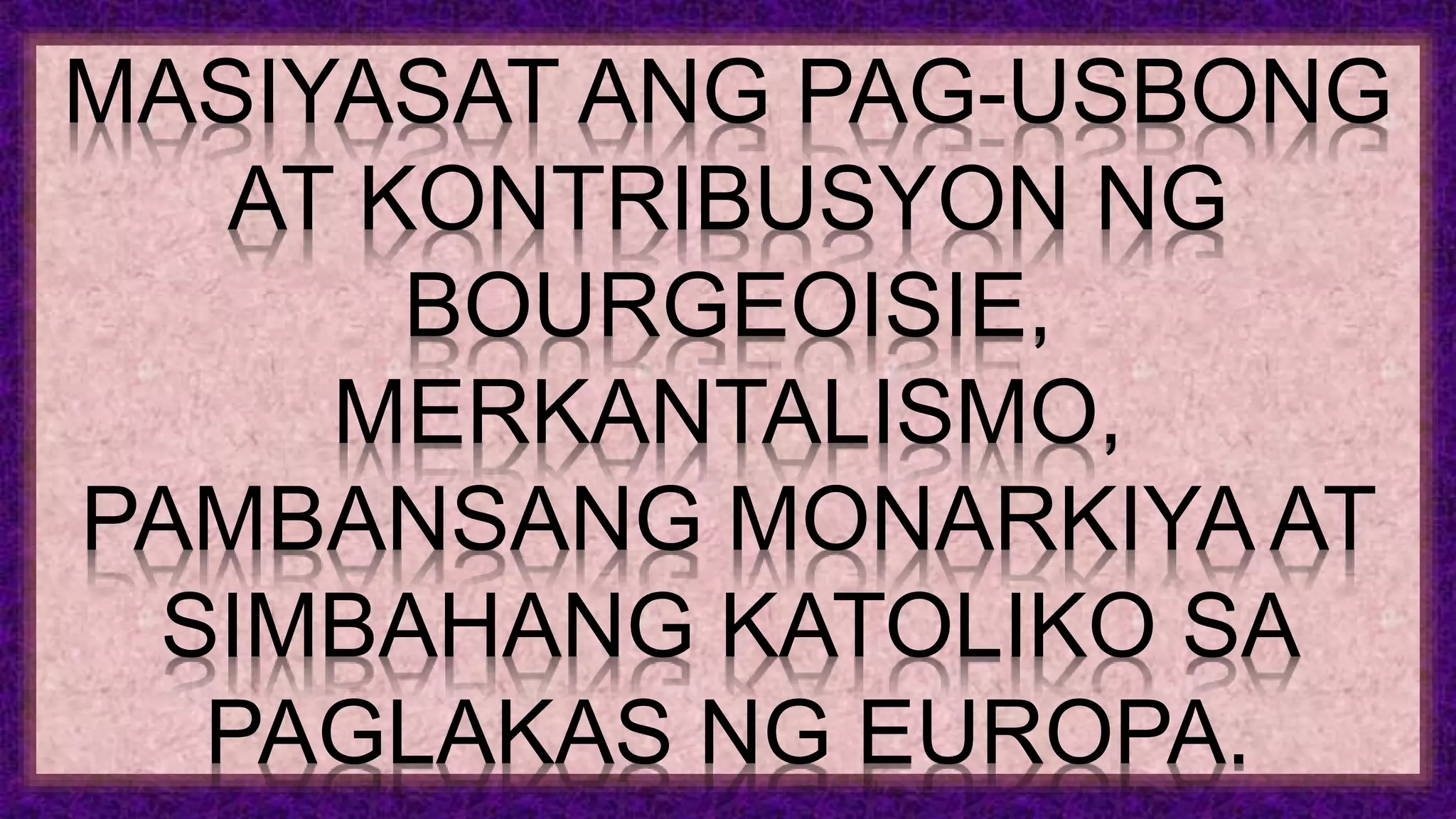 ARALIN 1 PAGLAKAS NG EUROPA.pptx