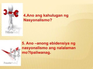 Aralin2.pag usbong ng nasyonalismo-alamin | PPTX