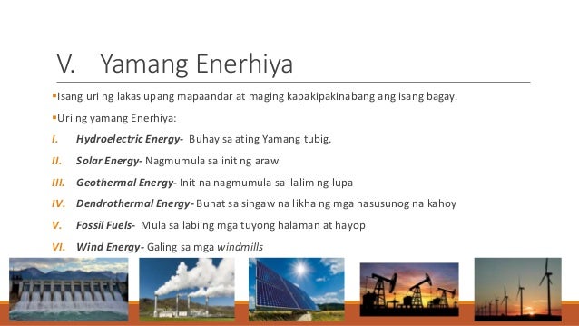 Ano Ang Mga Halimbawa Ng Yamang Enerhiya Ano Ang Mga Halimbawa Ng Yamang Enerhiya