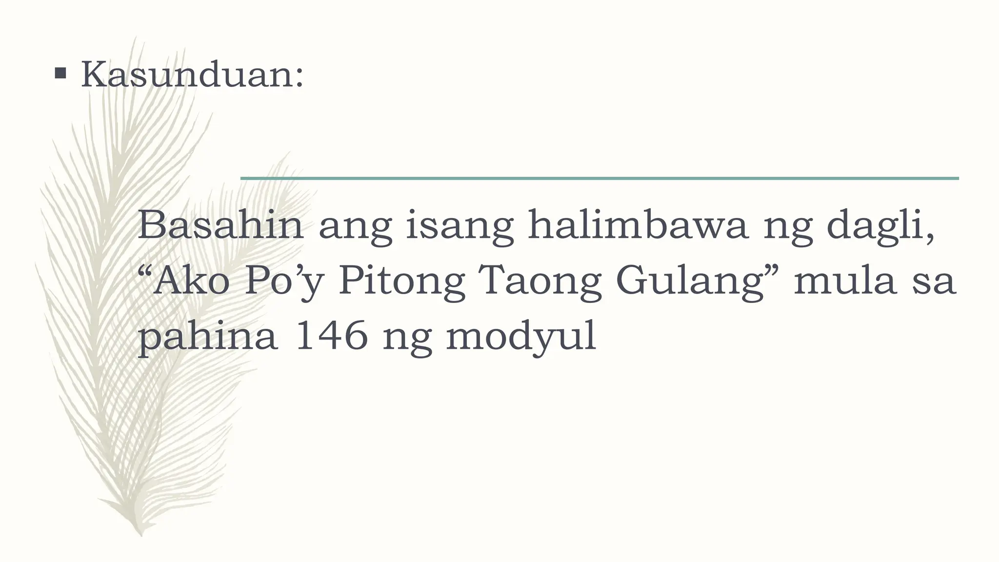 Filipino 10 Ako po'y Pitong Taong Gulang | PPTX