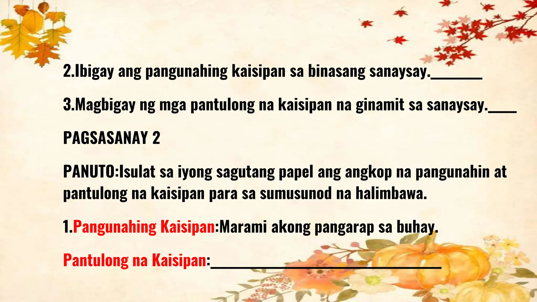 Aralin 2.1 - Pangunahin at Pantulong na Kaisipan.pptx
