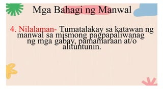Pagbuo ng Manwal, Bahagi ng Manwal, Layunin | PPTX